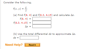 Solved Consider the following.f(x,y)=yx(a) ﻿Find f(8,4) ﻿and | Chegg.com