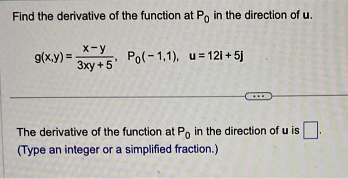 Solved Find the derivative of the function at P0 in the | Chegg.com
