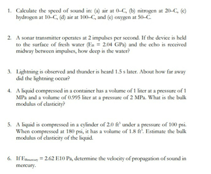 Solved 1. Calculate the speed of sound in: (a) air at 0-C, | Chegg.com