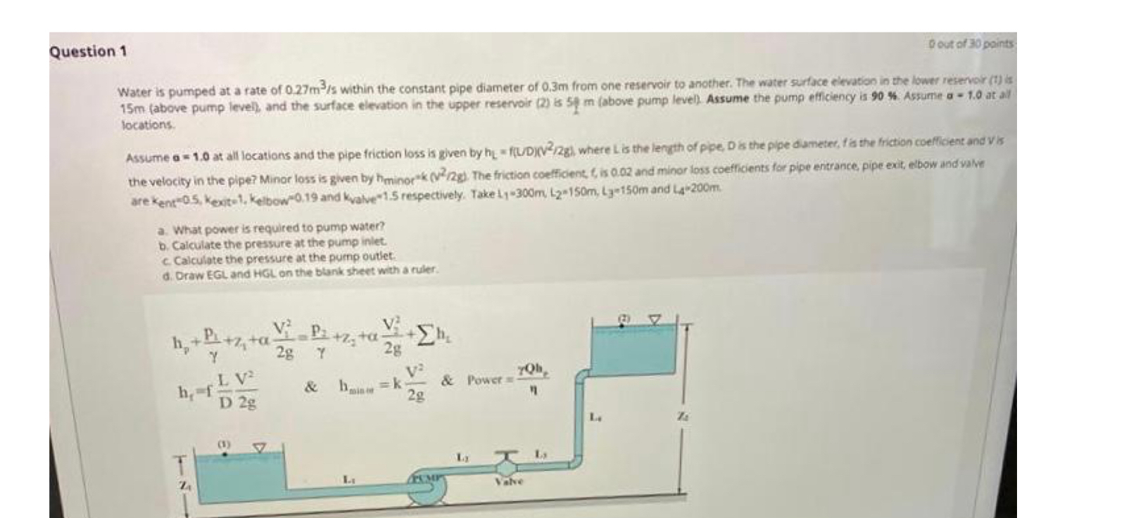 Solved Question 1Qout of 30 ﻿pointsWater is pumped at a rate | Chegg.com