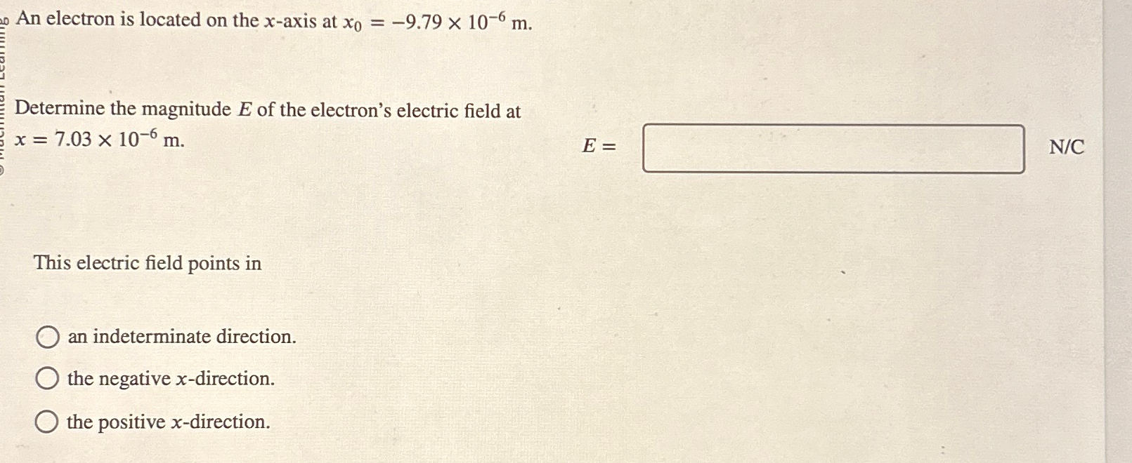 Solved An electron is located on the x-axis at | Chegg.com