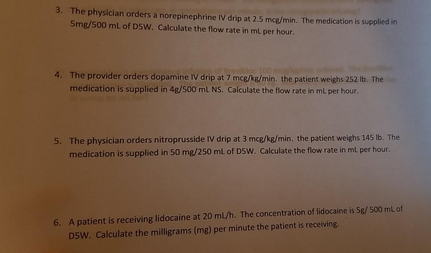 Solved 3. The physician orders a norepinephrine IV drip at | Chegg.com