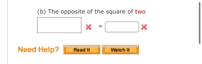 Solved (b) The opposite of the square of two x= | Chegg.com