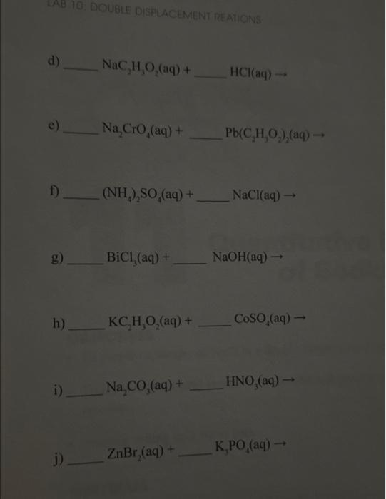 Solved d) NaC2H3O2(aq)+HCl(aq)→ e) | Chegg.com