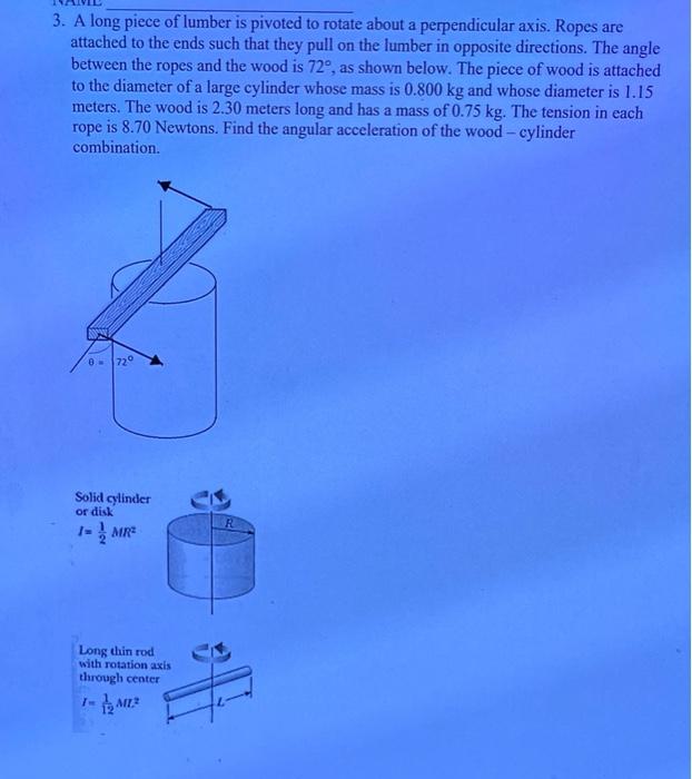 Solved 3. A long piece of lumber is pivoted to rotate about | Chegg.com