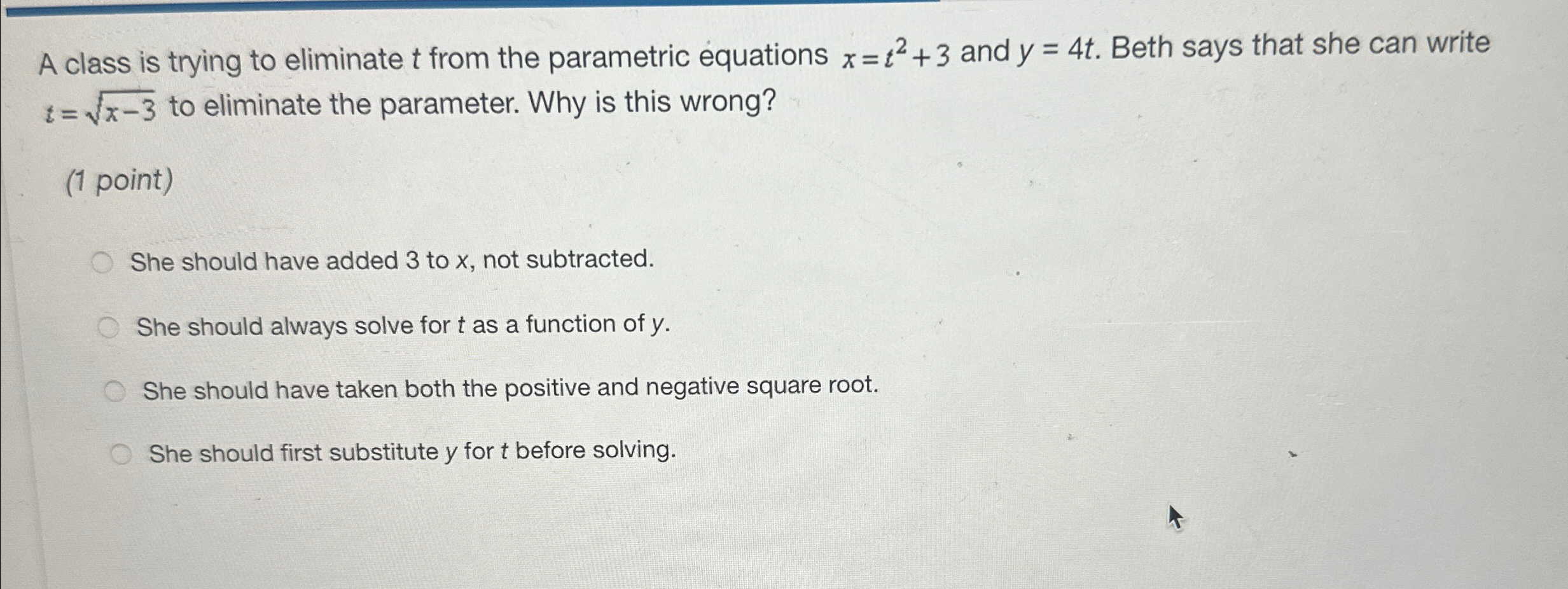 Solved A class is trying to eliminate t ﻿from the parametric | Chegg.com