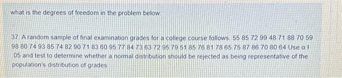 Solved what is the degrees of freedom in the problem below. | Chegg.com