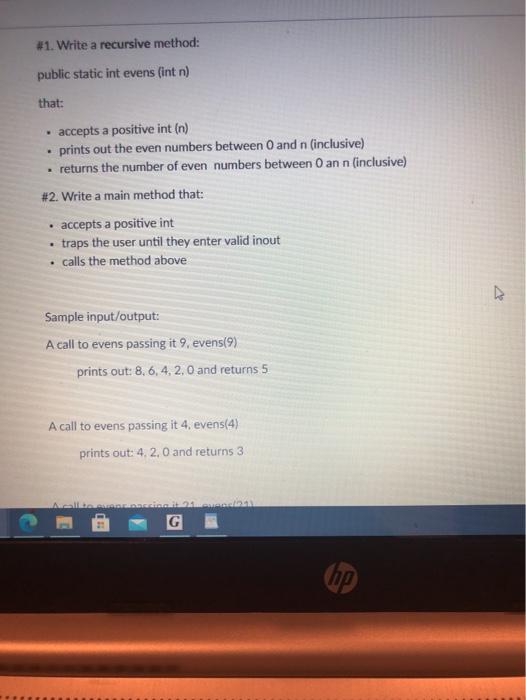 Solved 1 Write A Recursive Method Public Static Int Evens 