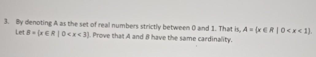 Solved 3. By denoting A as the set of real numbers strictly | Chegg.com