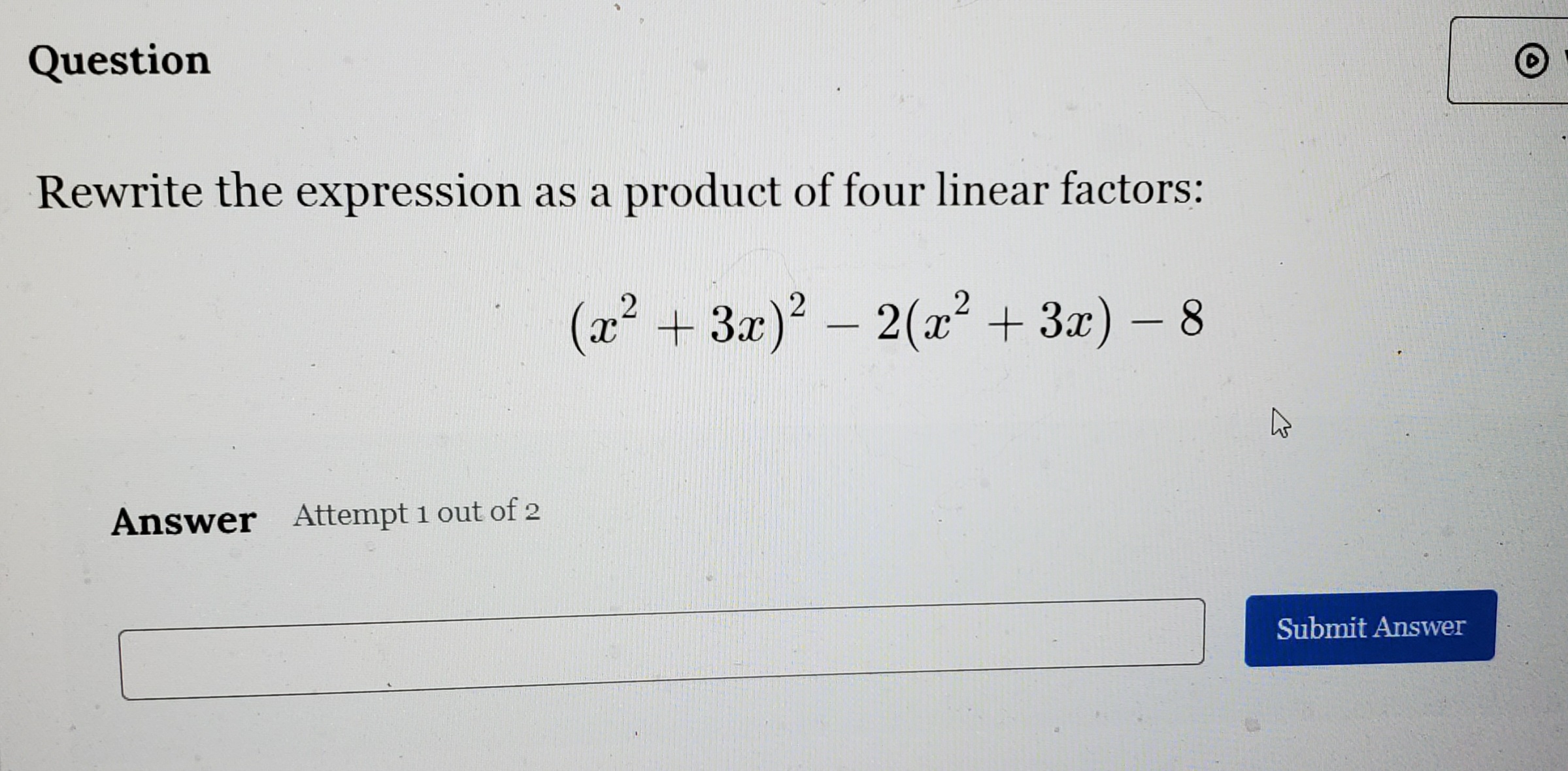 Solved QuestionRewrite the expression as a product of four | Chegg.com