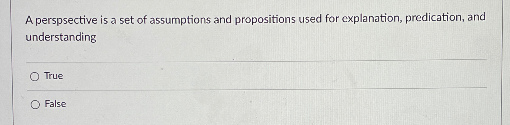 Solved A perspsective is a set of assumptions and | Chegg.com