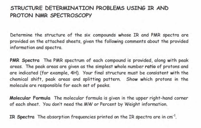 Solved STRUCTURE DETERMINATION PROBLEMS USING IR AND PROTON | Chegg.com