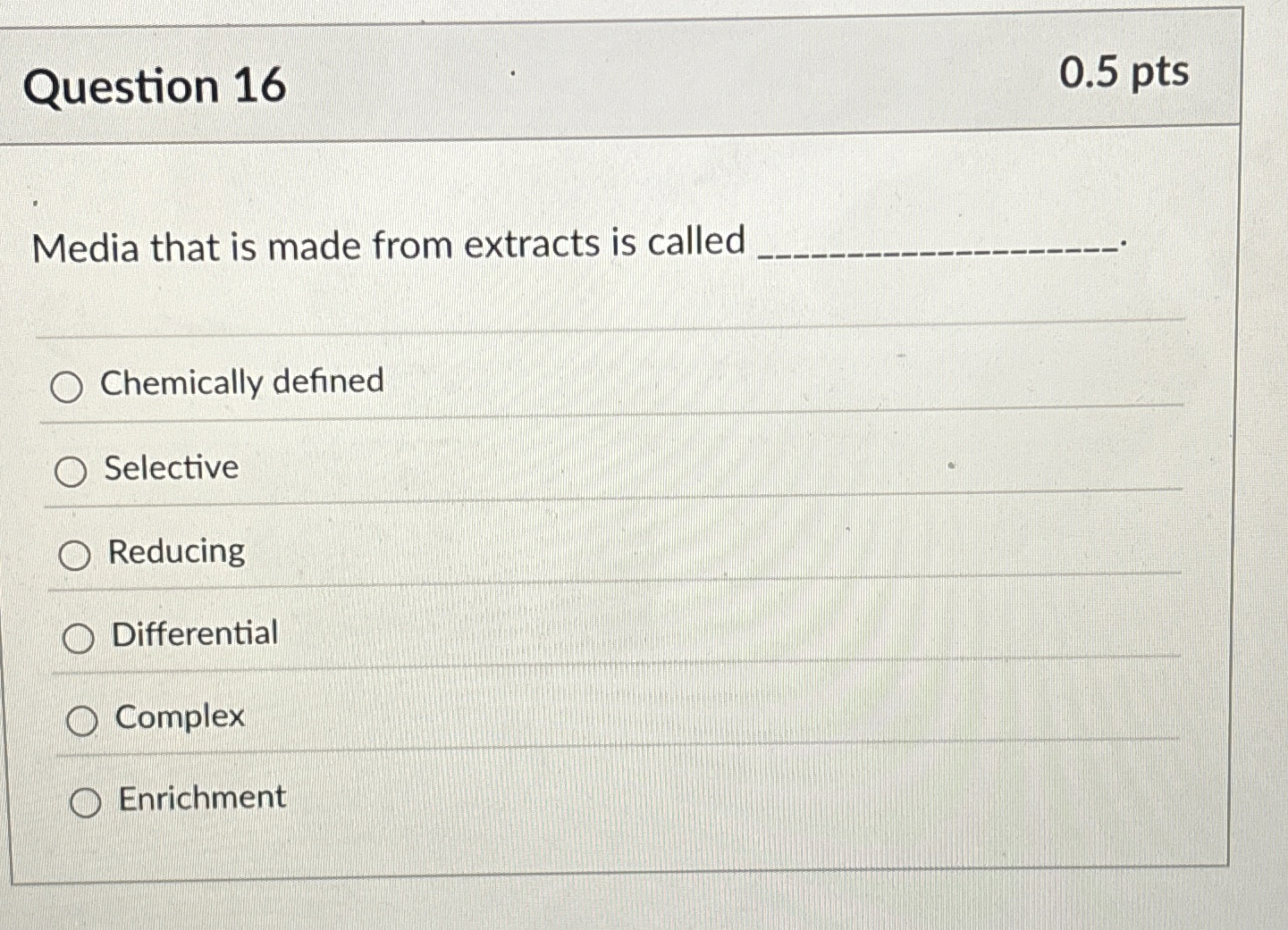 Solved Question 16Media that is made from extracts is | Chegg.com