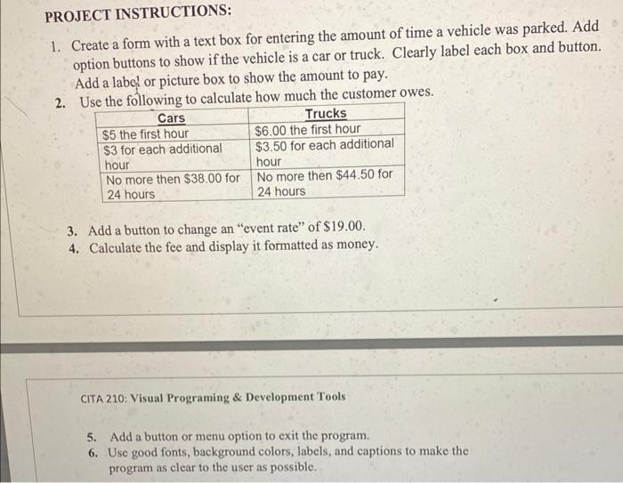 Solved PROJECT INSTRUCTIONS: 1. Create a form with a text | Chegg.com