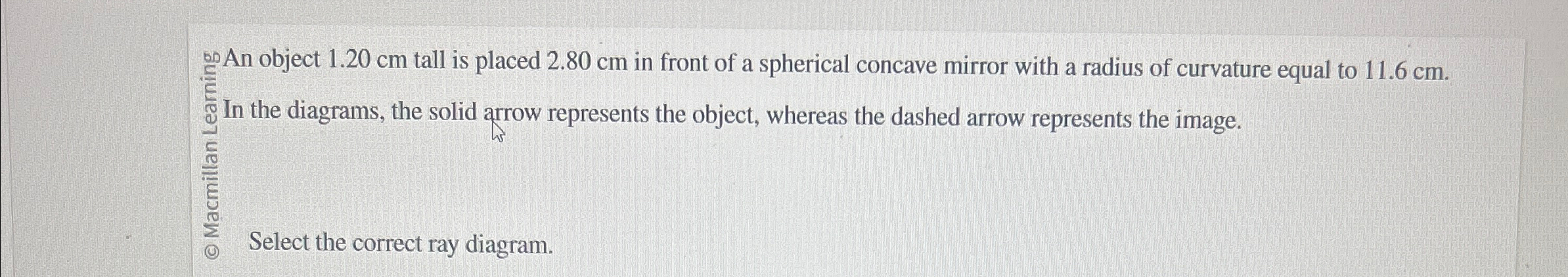 Solved An object 1.20cm ﻿tall is placed 2.80cm ﻿in front of | Chegg.com