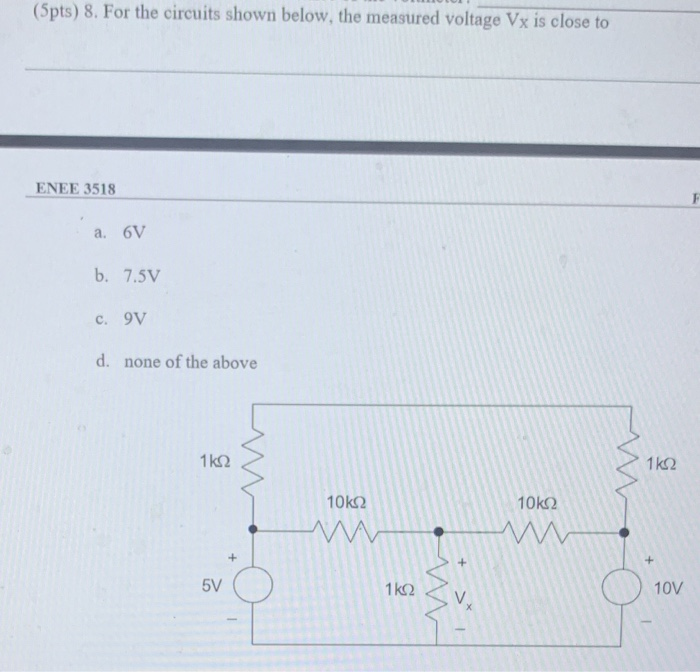 Solved (5pts) 8. For the circuits shown below the measured | Chegg.com