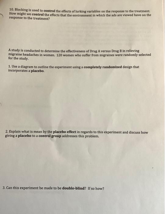 Solved 10. Blocking is used to control the effects of | Chegg.com
