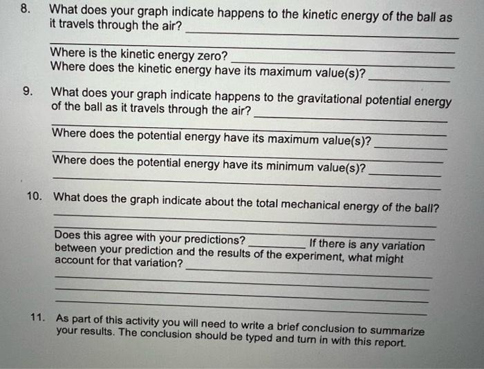 Solved 8. What does your graph indicate happens to the | Chegg.com Solved 8. What does your graph indicate happens to the | Chegg.com