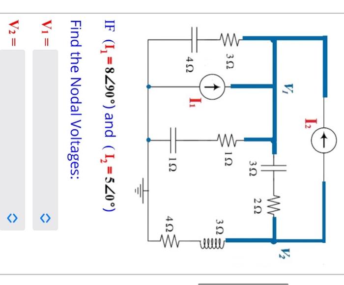 Solved IF (I1=8∠90∘) and (I2=5∠0∘) Find the Nodal Voltages: | Chegg.com