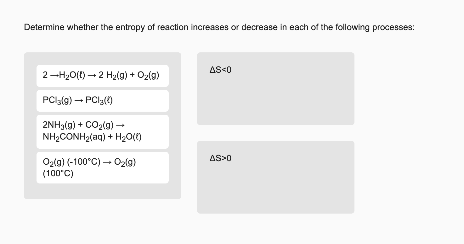 Determine whether the entropy of ﻿reaction increases | Chegg.com