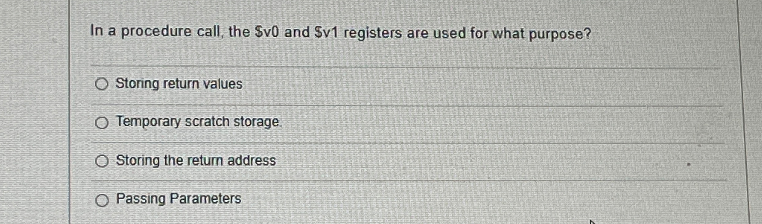 Solved In a procedure call, the $Sv0 ﻿and S1 ﻿registers are | Chegg.com