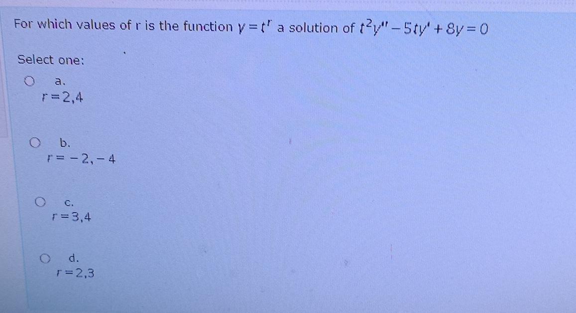 Solved For which values of r ﻿is the function γ=tr ﻿a | Chegg.com