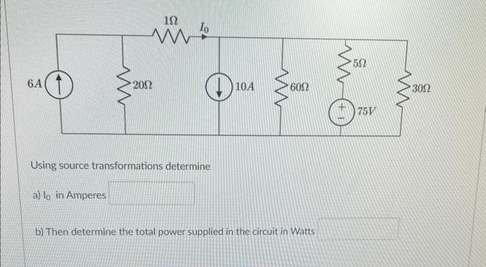 Solved Using source transformations determine a) I0 in | Chegg.com