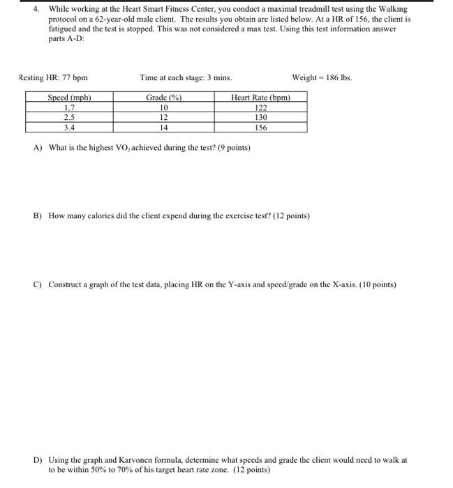Solved 4. While working at the Heart Smart Fitness Center, | Chegg.com
