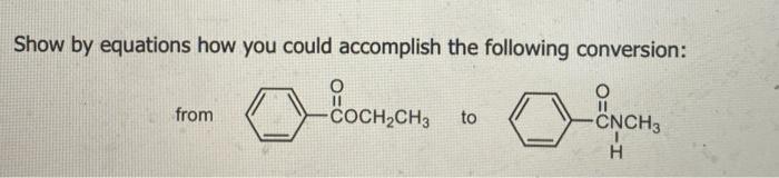 Solved Show by equations how you could accomplish the | Chegg.com