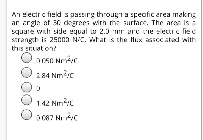 Solved An electric field is passing through a specific area | Chegg.com