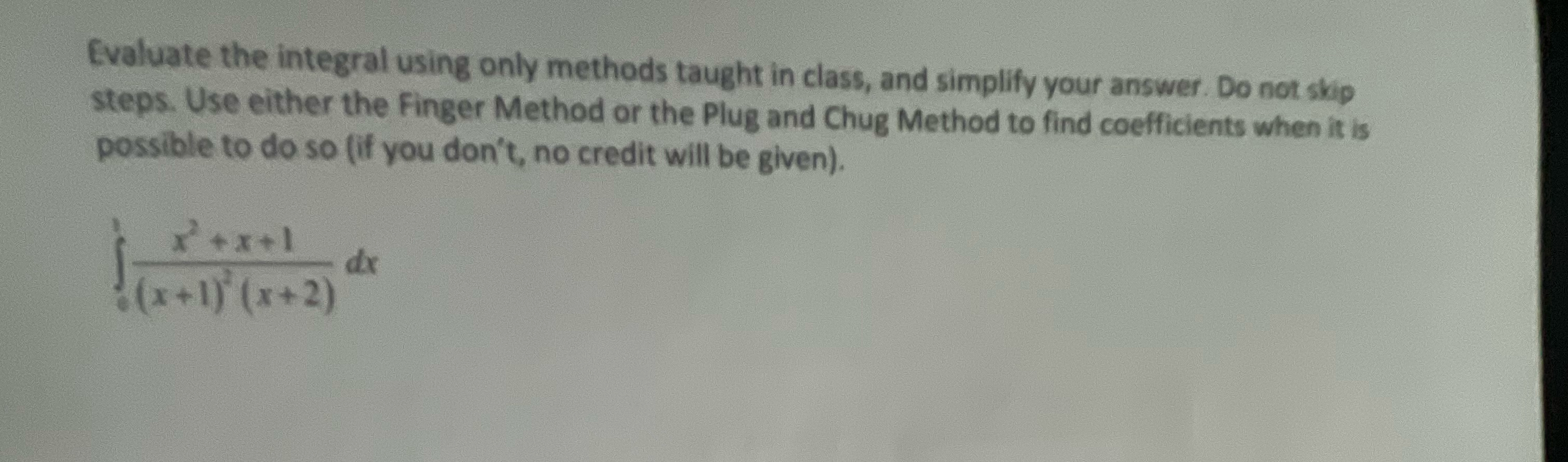Solved Evaluate the integral using only methods taught in | Chegg.com