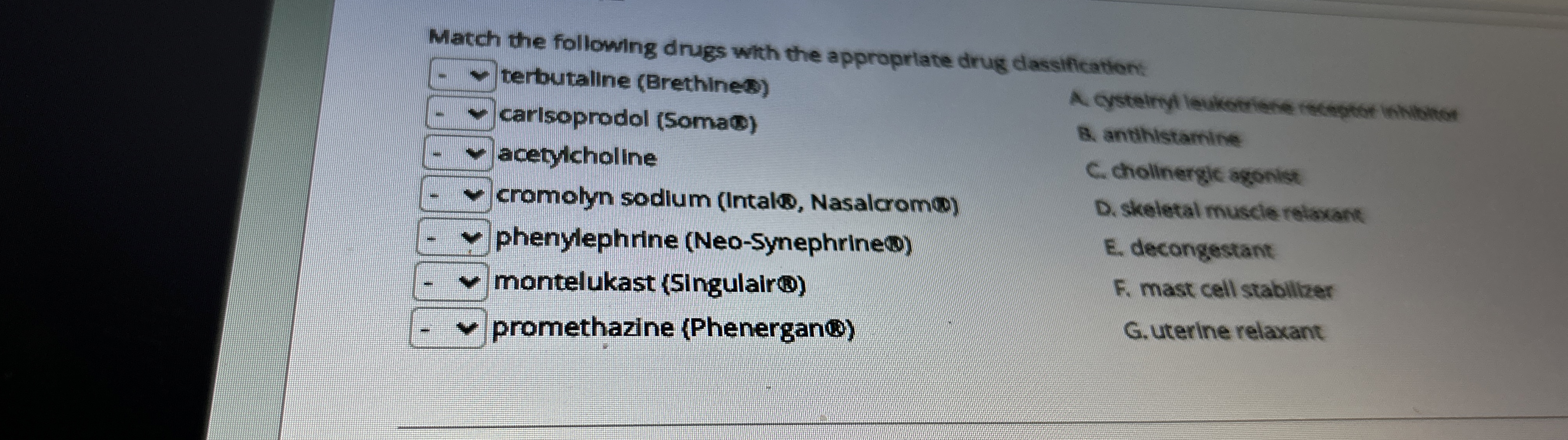 Solved Match the following drugs whth the approprlate drug | Chegg.com