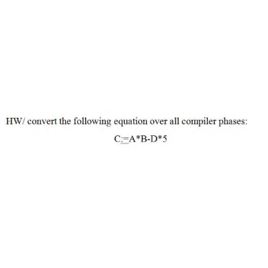 Solved HW/ ﻿convert the following equation over all compiler | Chegg.com