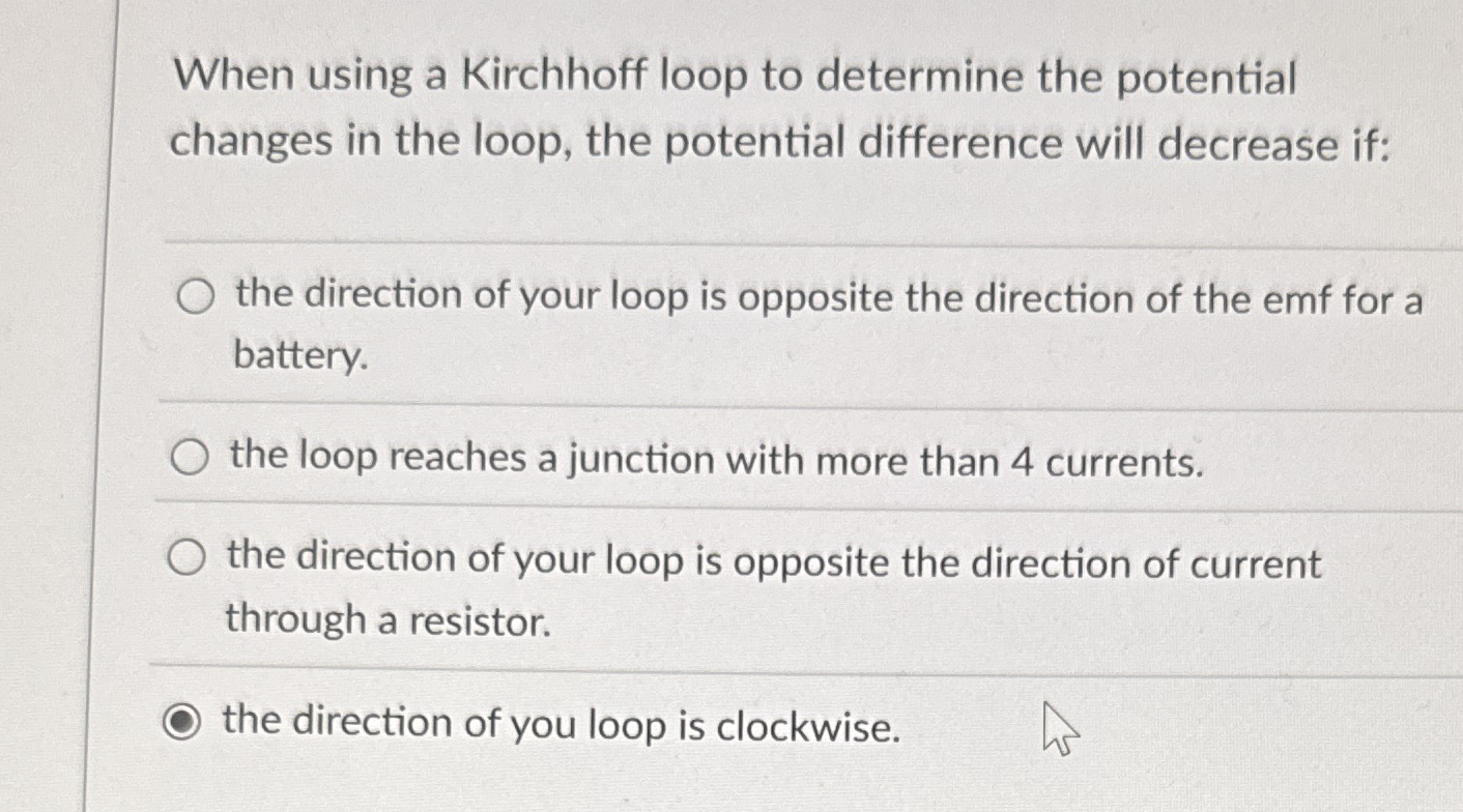 Solved When using a Kirchhoff loop to determine the | Chegg.com