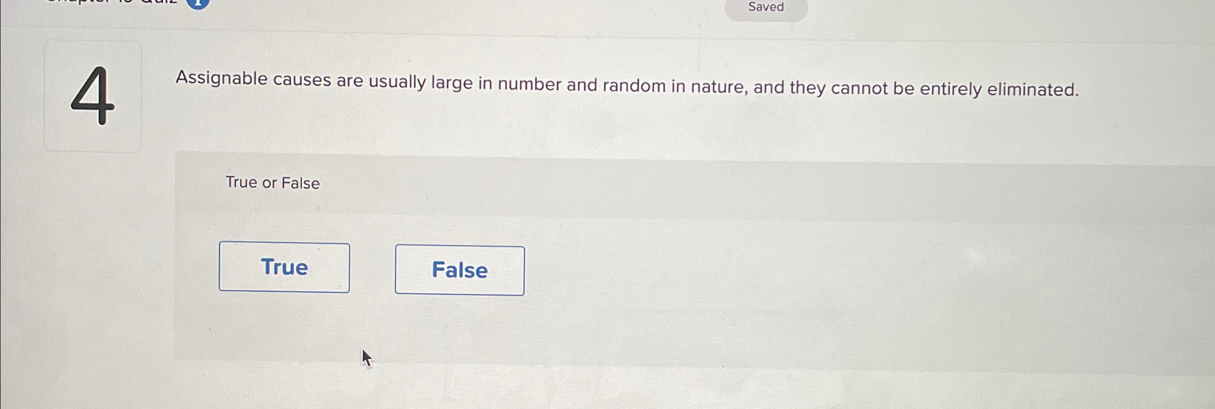 Solved SavedAssignable causes are usually large in number | Chegg.com