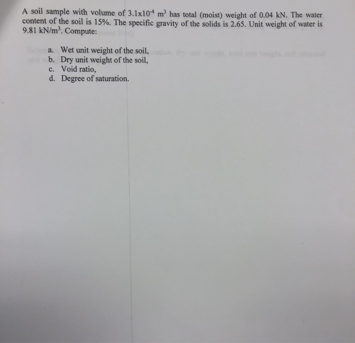 Solved A soil sample with volume of 3.1x10 m has total | Chegg.com