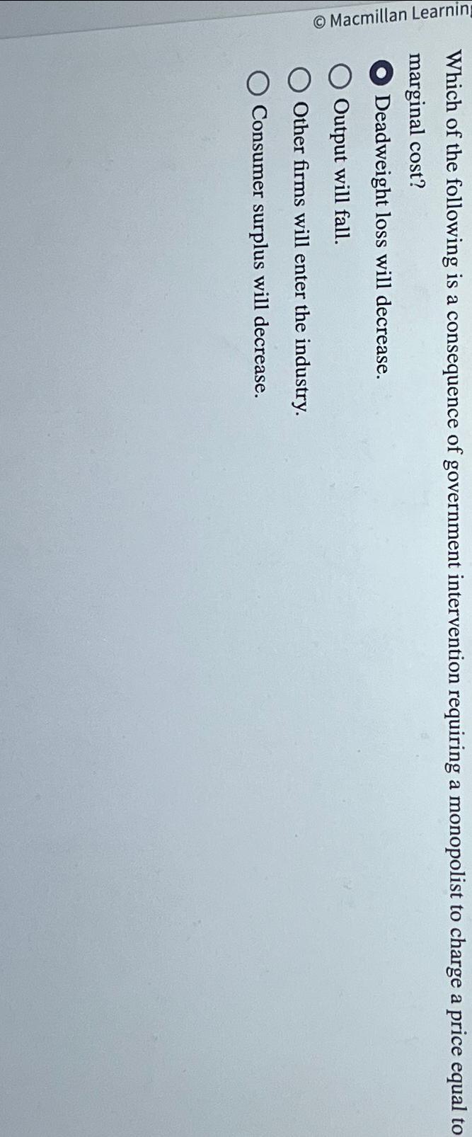 Solved Which of the following is a consequence of government | Chegg.com