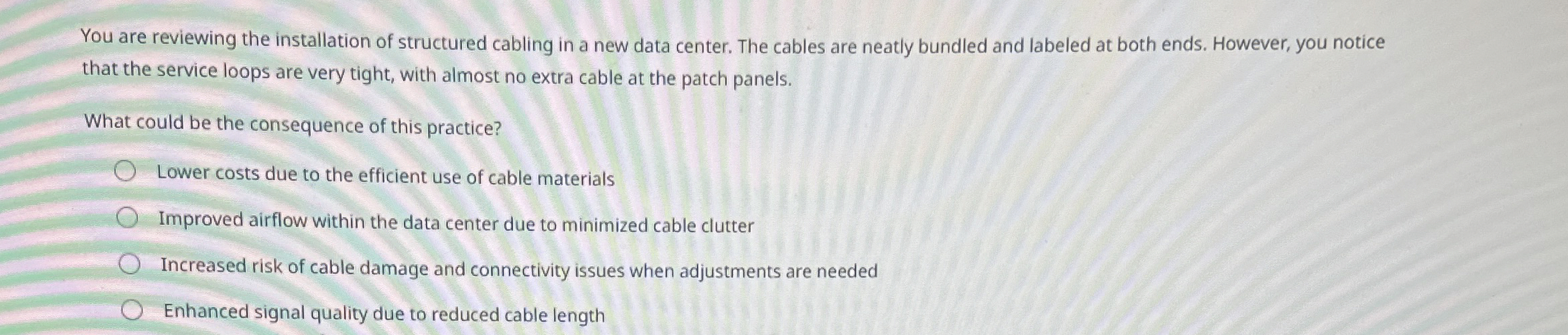 Solved You are reviewing the installation of structured | Chegg.com