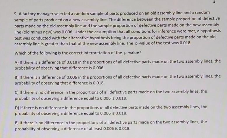 Solved 4 9. A factory manager selected a random sample of | Chegg.com