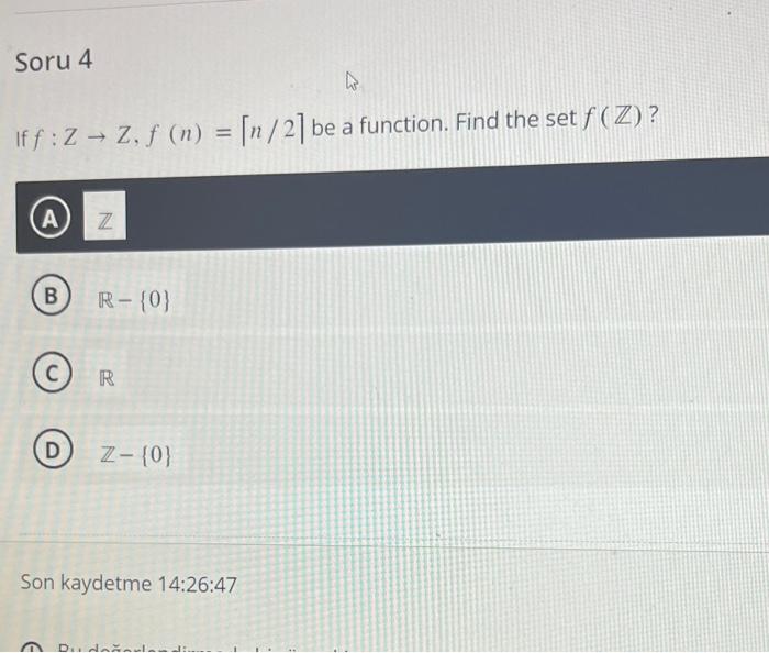 Solved If f:Z→Z,f(n)=⌈n/2⌉ be a function. Find the set f(Z)? | Chegg.com