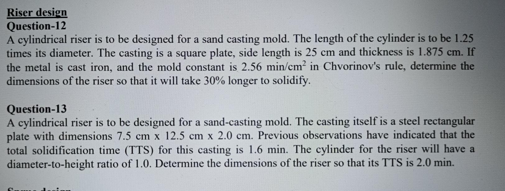 Solved a Riser design Question-12 A cylindrical riser is to | Chegg.com