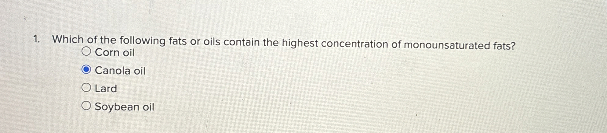 Solved Which of the following fats or oils contain the | Chegg.com
