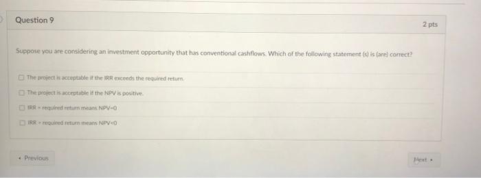 Which one of the following statements is correct? NPV | Chegg.com