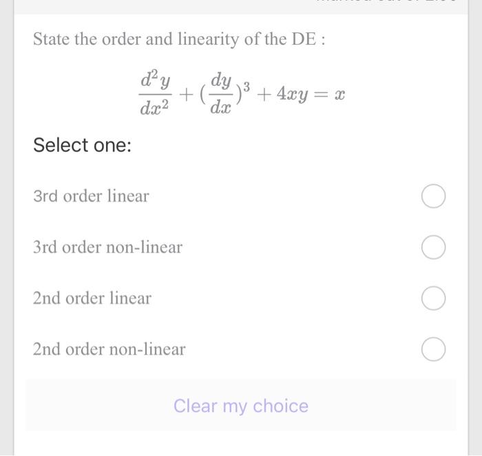 Solved State the order and linearity of the DE : | Chegg.com