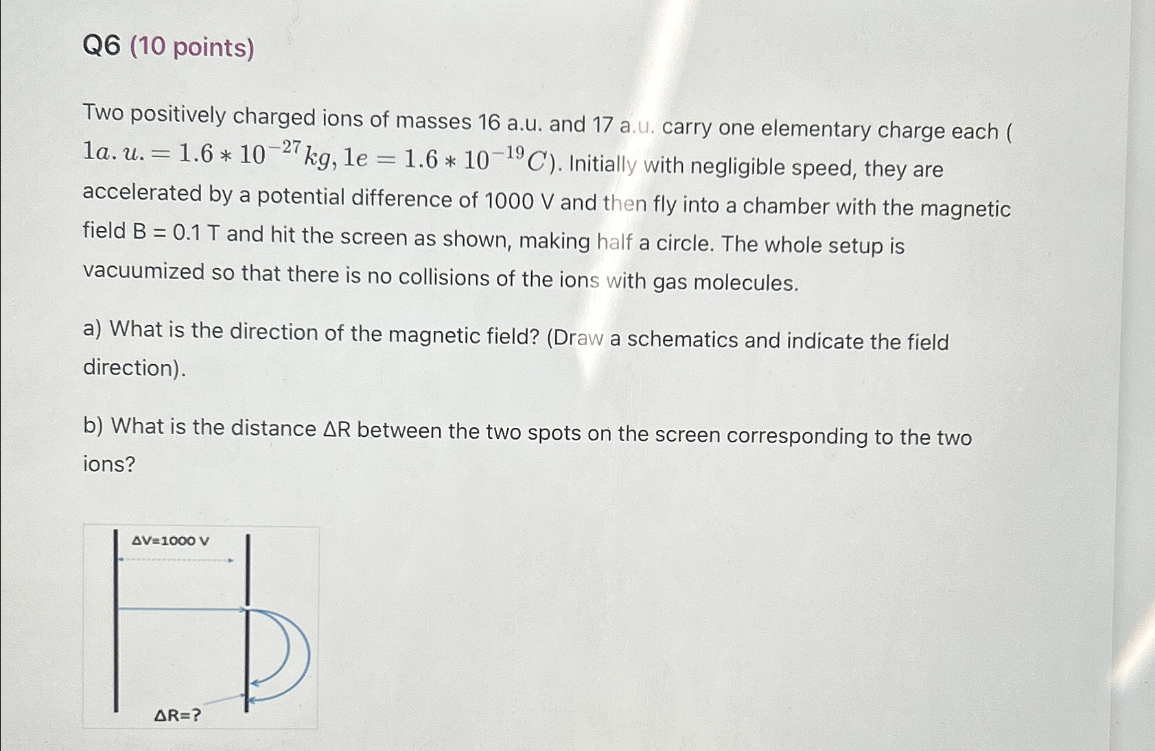 Solved Q6 (10 ﻿points)Two positively charged ions of masses | Chegg.com
