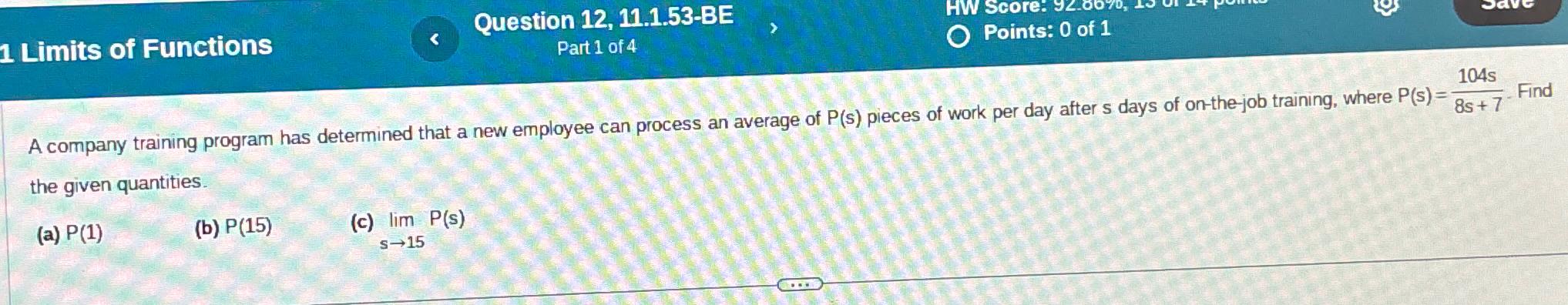Solved Limits of FunctionsQuestion 12, 11.1.53-BEPoints: 0 | Chegg.com