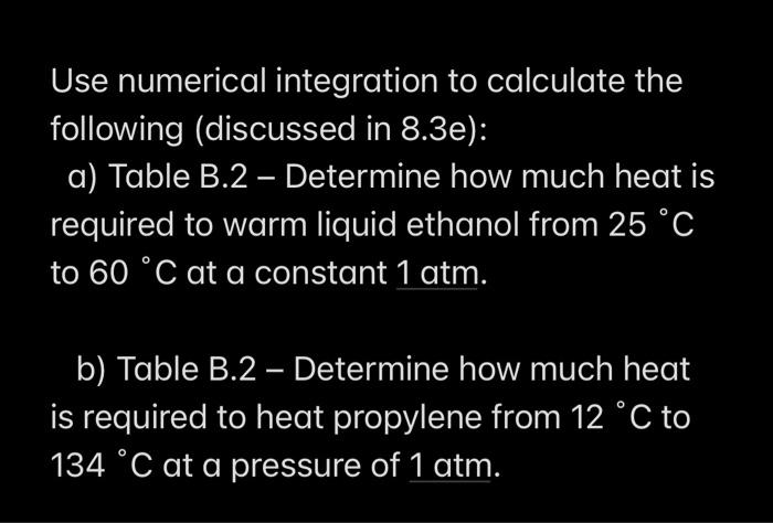 Solved Use numerical integration to calculate the following | Chegg.com