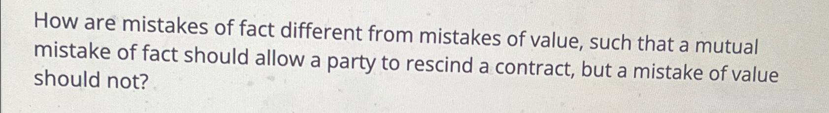 Solved How are mistakes of fact different from mistakes of | Chegg.com