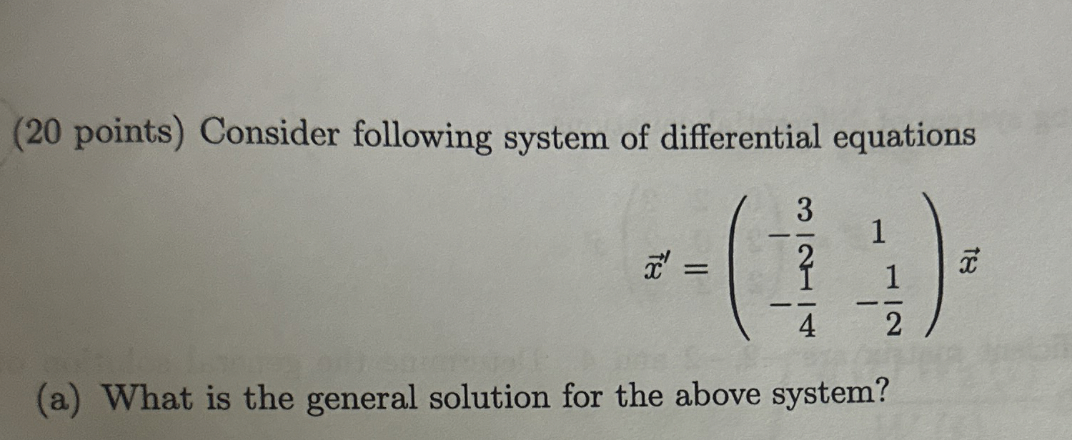 Solved Consider following system of differential | Chegg.com
