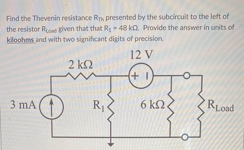 Solved Find the Thevenin resistance RTh presented by the | Chegg.com
